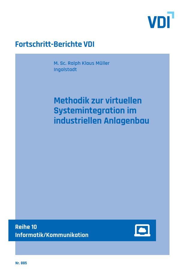 Methodik zur virtuellen Systemintegration im industriellen Anlagenbau ...